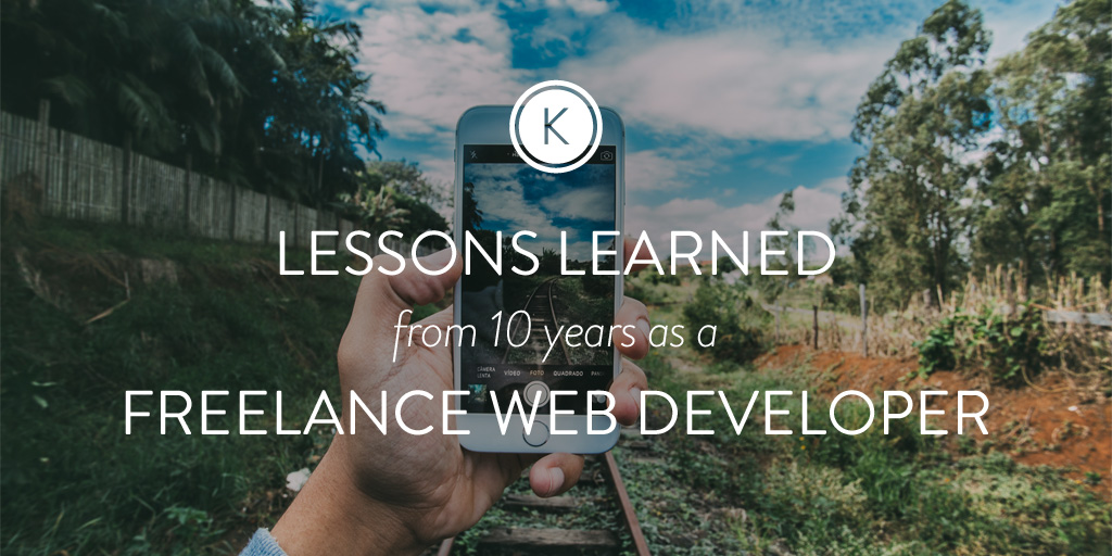 Kevinleary.net: Lessons Learned from 10 Years as a Freelance Web Developer